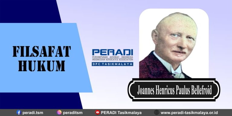 Filsafat Hukum Menurut Joannes Henricus Paulus Bellefroid | DPC PERADI ...